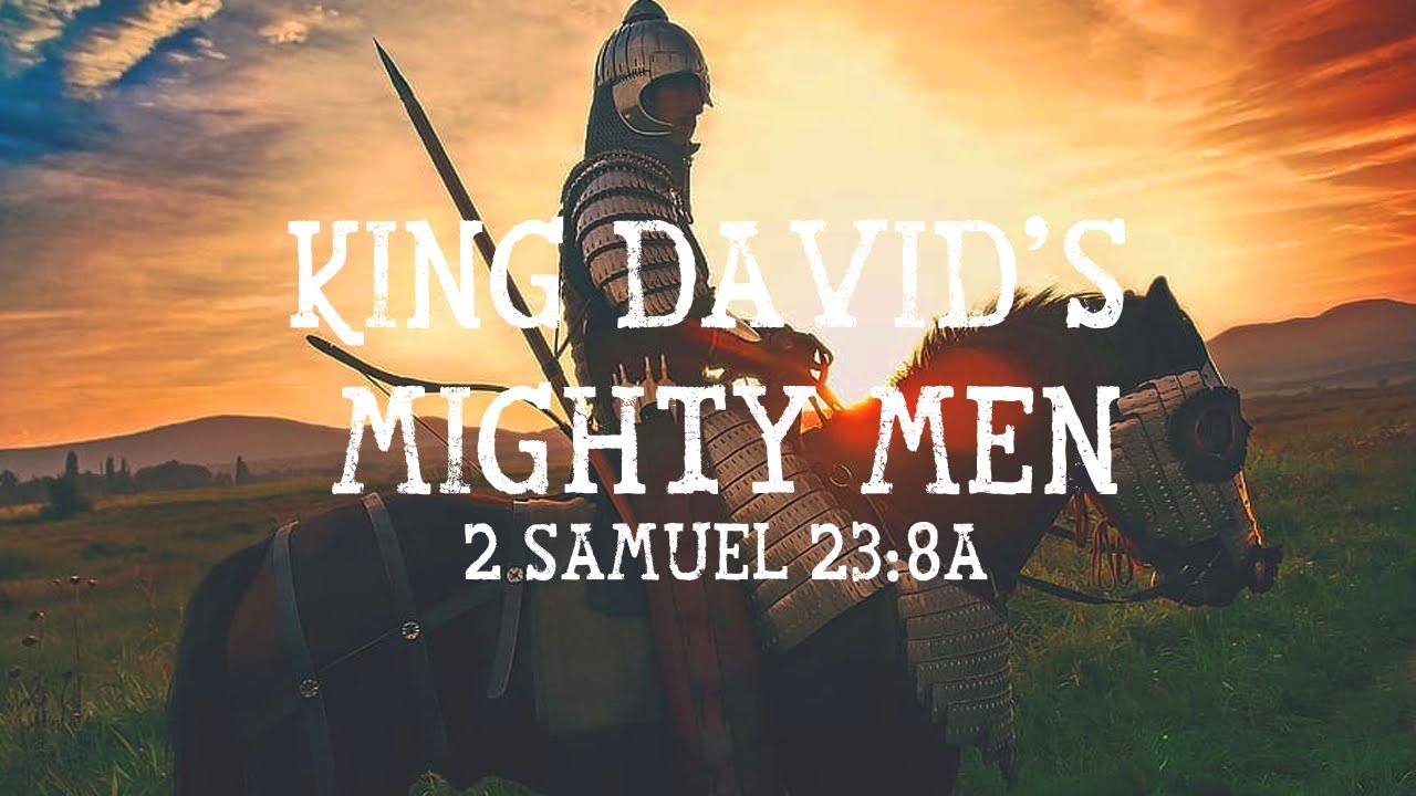 King David's Mighty Men (8-27-2023) Part 1 - YouTube