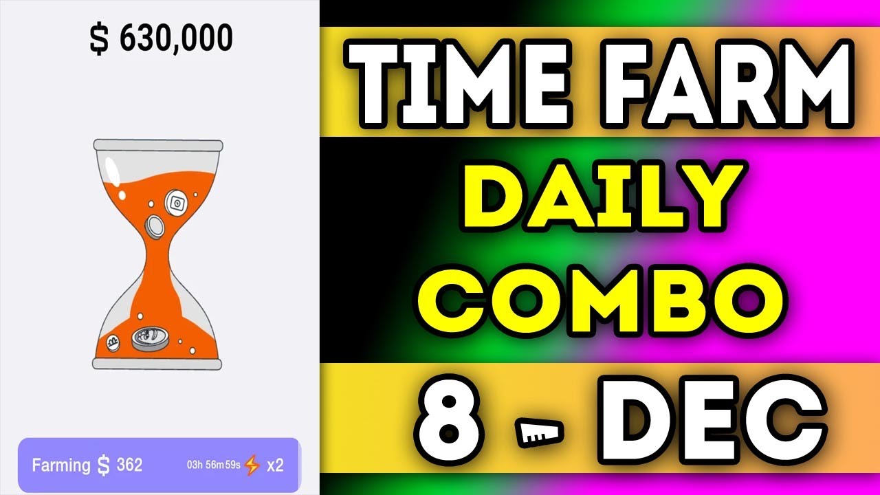 Time Farm Daily Combo 8 Dec 2024 | Today Time Farm Oracle Answer | Time ...