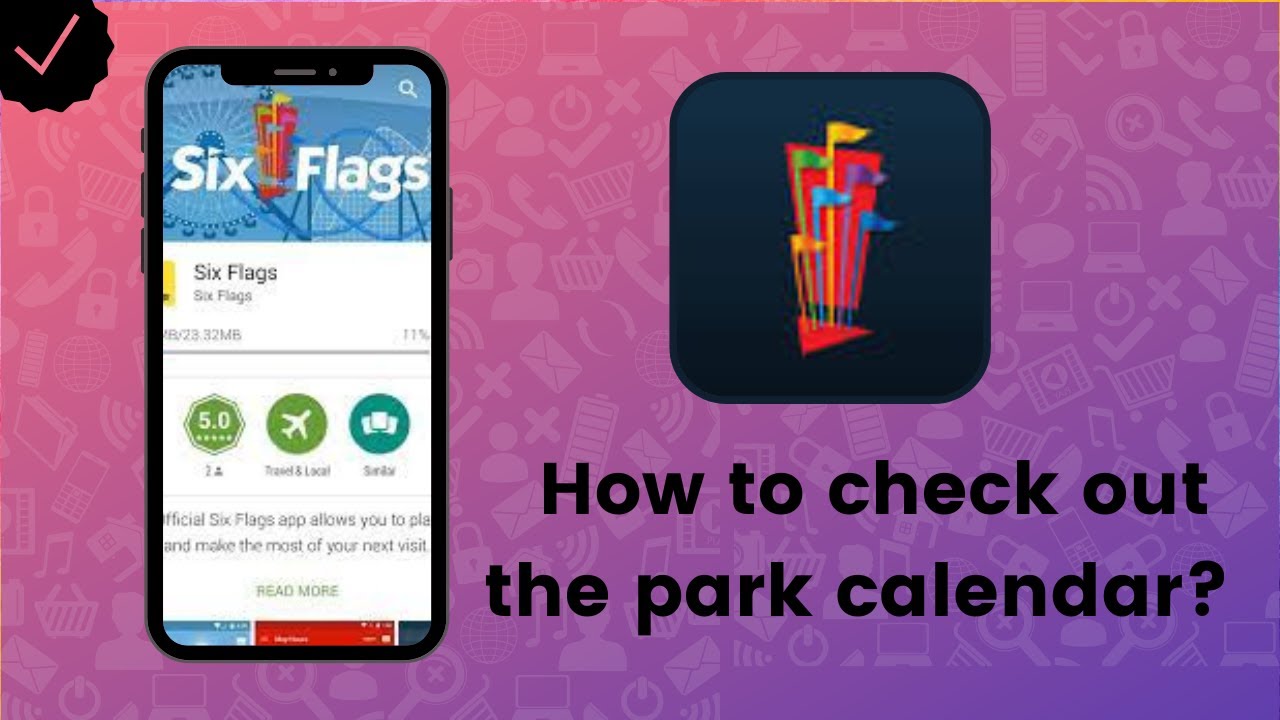 How to check out the park calendar on Six Flags? - YouTube