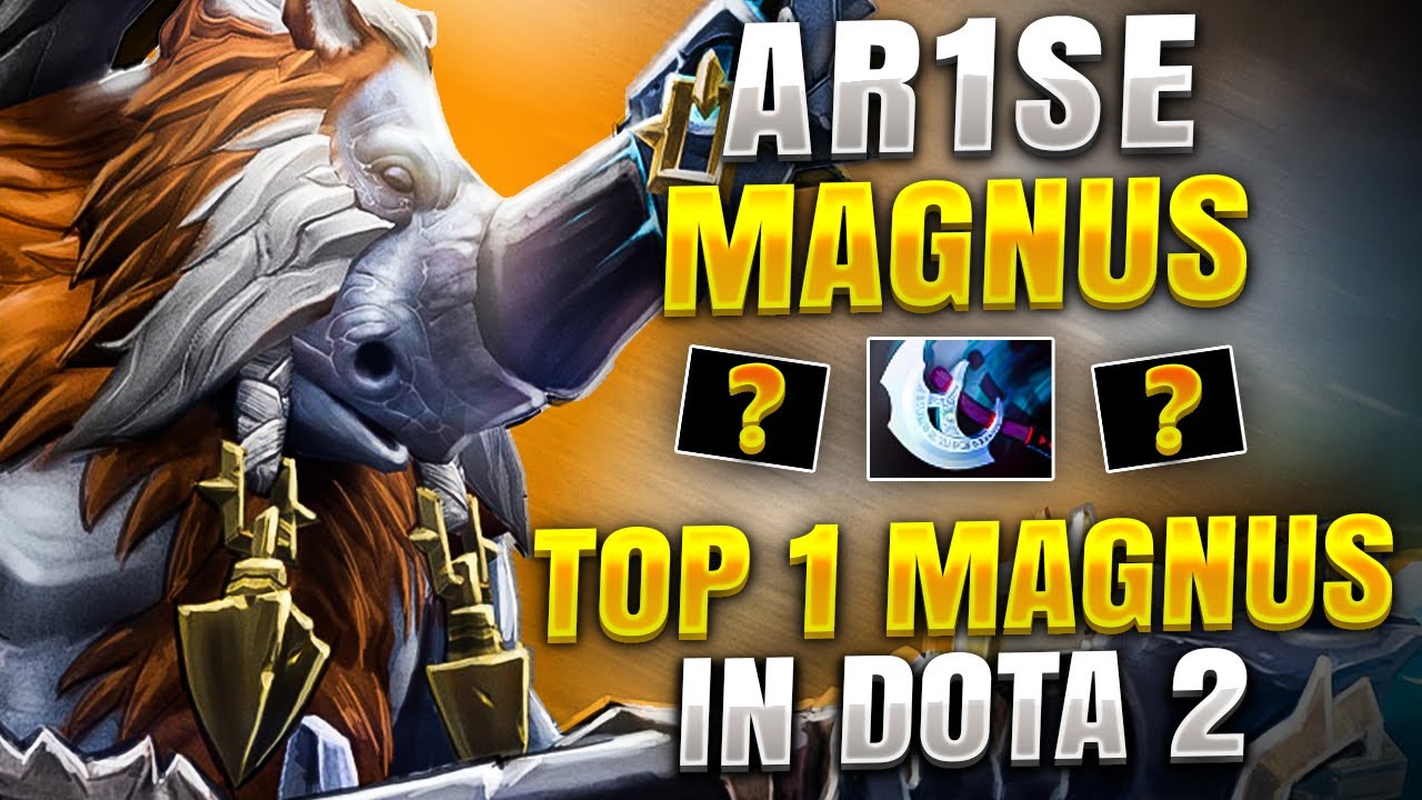 TOP-1 Magnus in Dota 2 - Ar1se - YouTube
