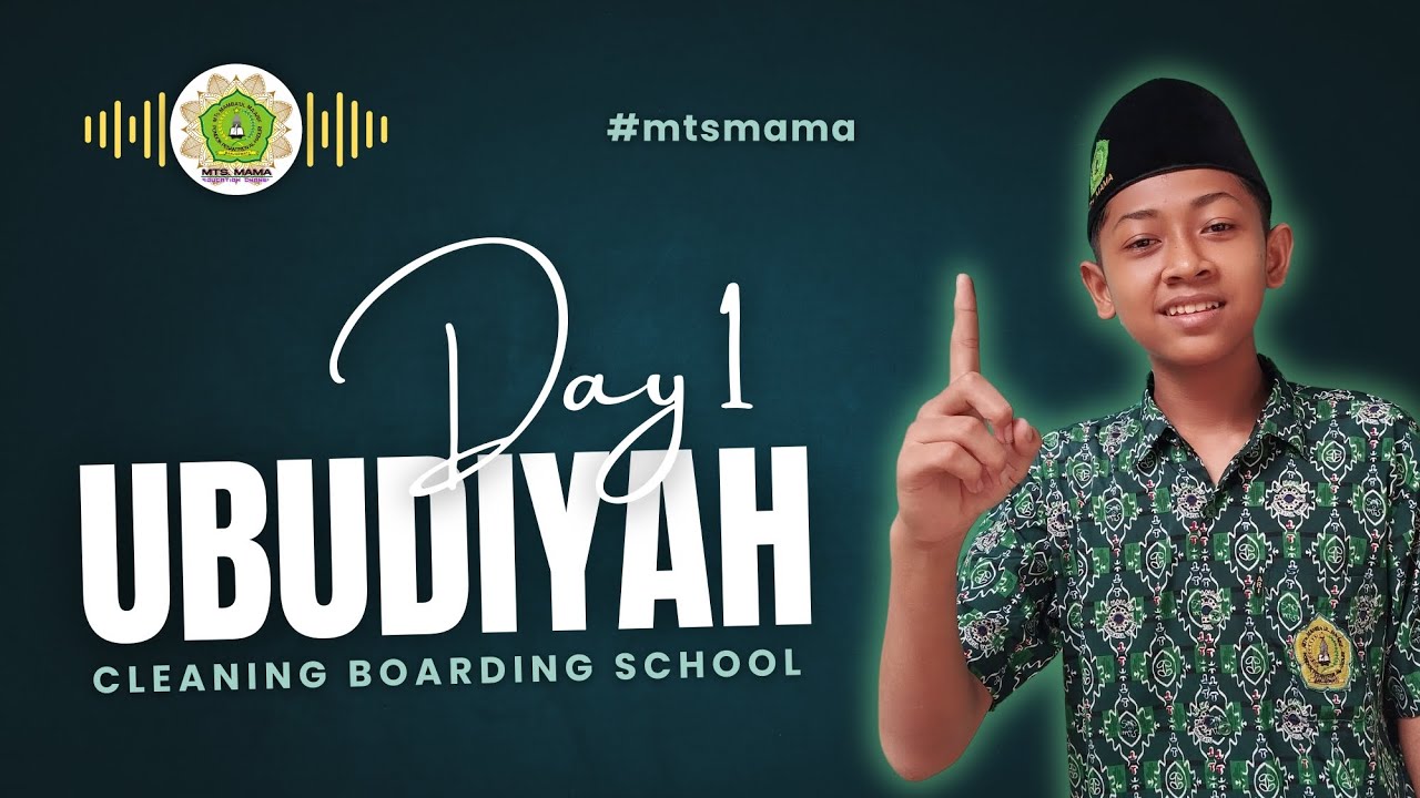 #DAY1 UBUDIYAH Kelas IX || Cleaning Boarding School - MTs Mamba'ul Ma'arif #mtsmama #LaskarIjo ...