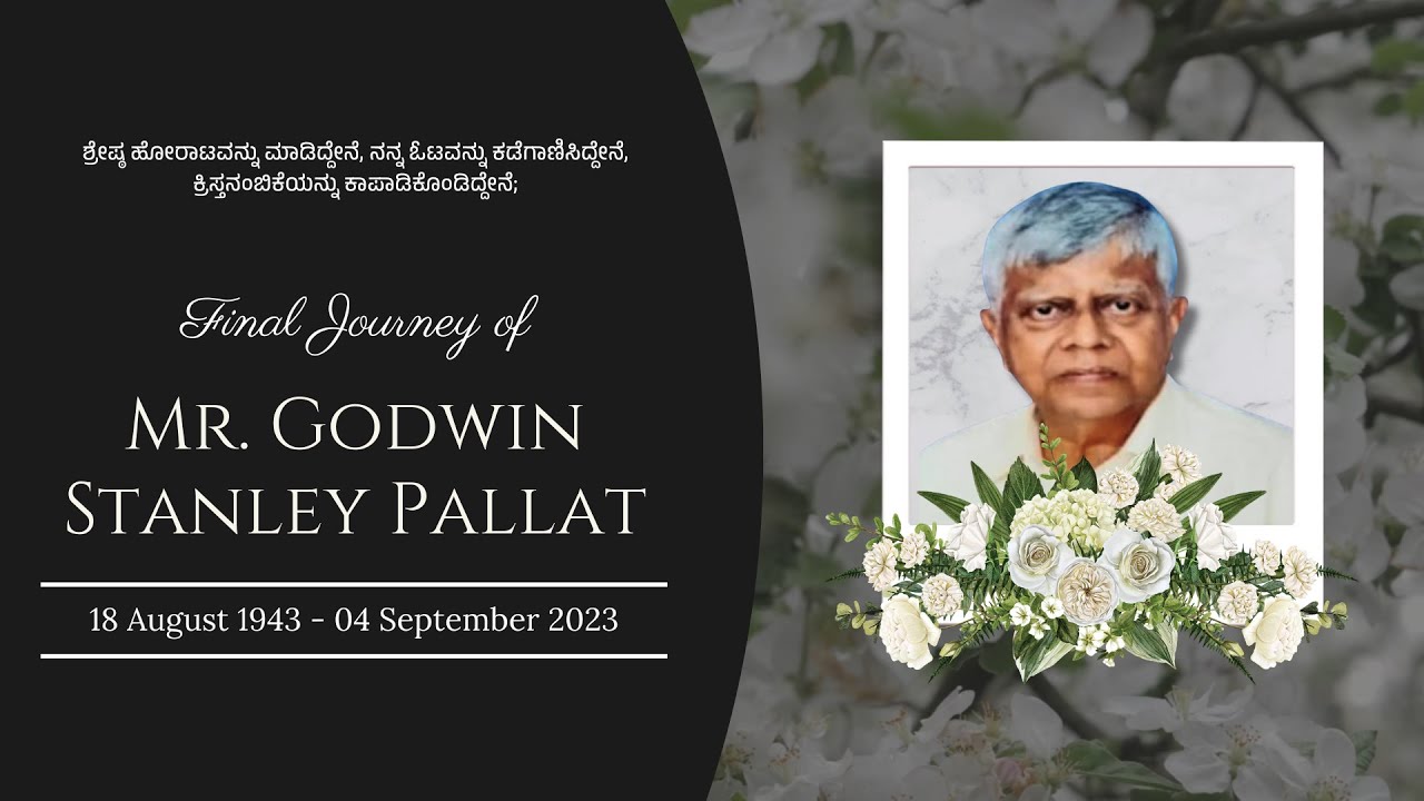 Final Journey of Mr. Godwin Stanley Pallat (80 Yrs) | 05.09.2023 | 02: ...