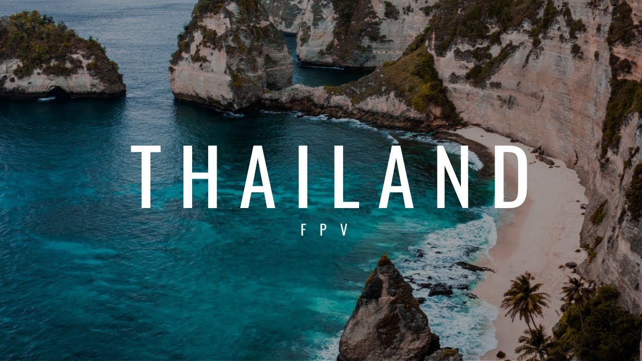 THAILAND - FPV DRONE - Kata Bach / Phi Phi / Railay / Koh Samui - YouTube
