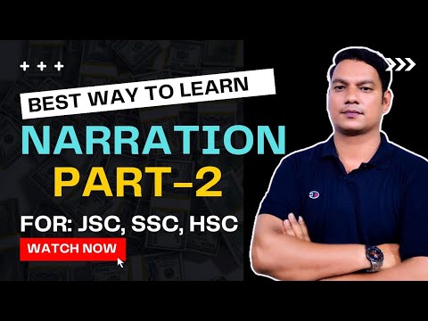 Narration part-2 ।। easy way of learning narration ।। narration basic ...