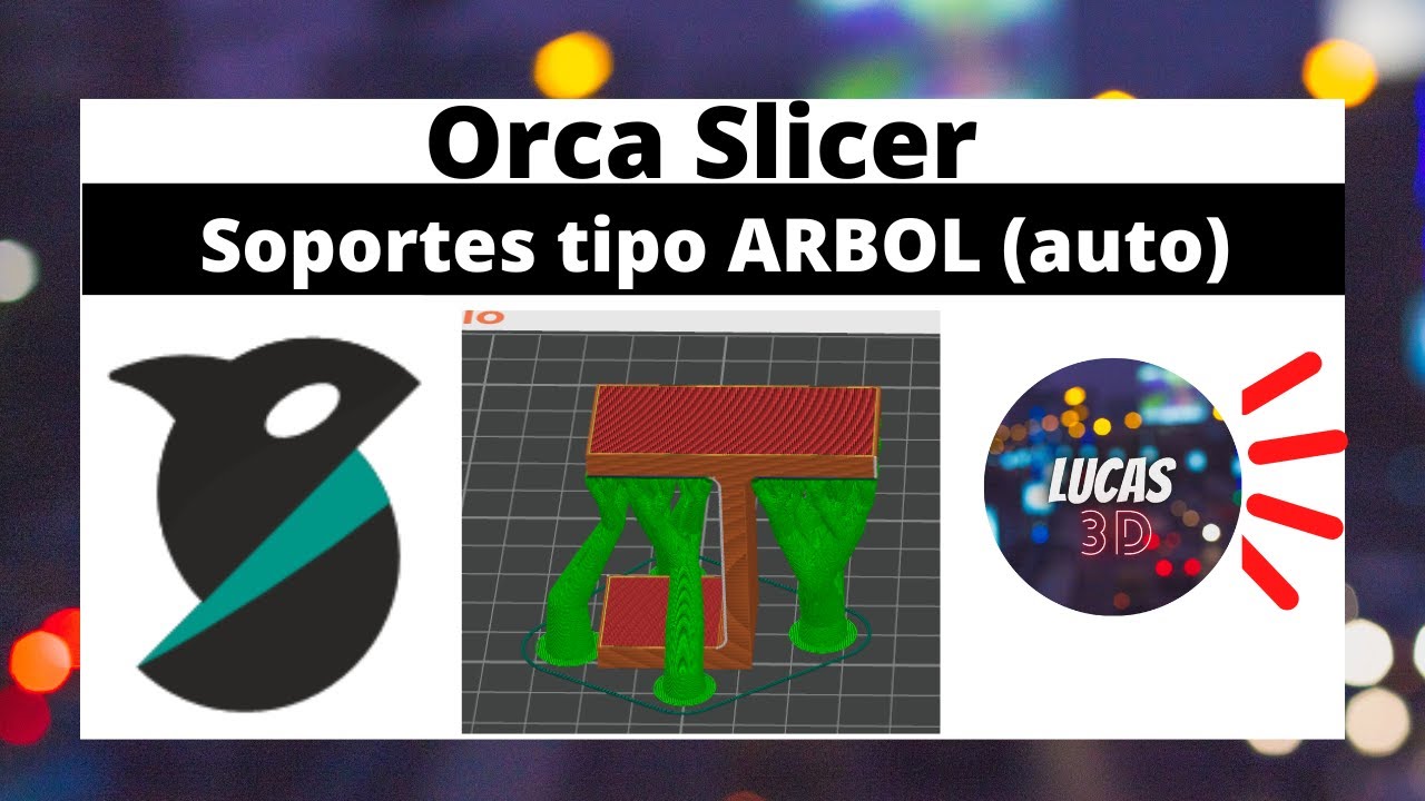 🌳Orca Slicer - soportes tipo ARBOL (auto) 🌳 #impresión3d #orcaslicer ...