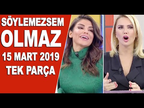 Söylemezsem Olmaz 15 Mart 2019
