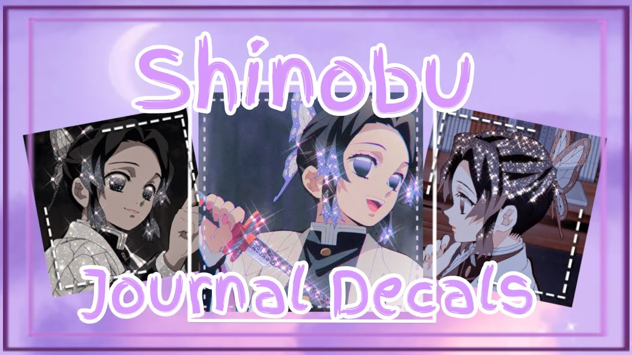 Shinobu Journal Decals / Photo's / Covers ~ Demon Slayer ~ Royale High ...