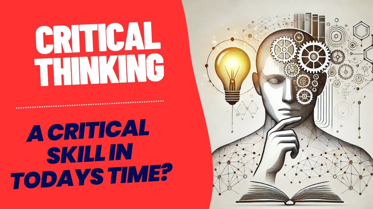 Mastering Critical Thinking - Your Key to Better Decisions - YouTube