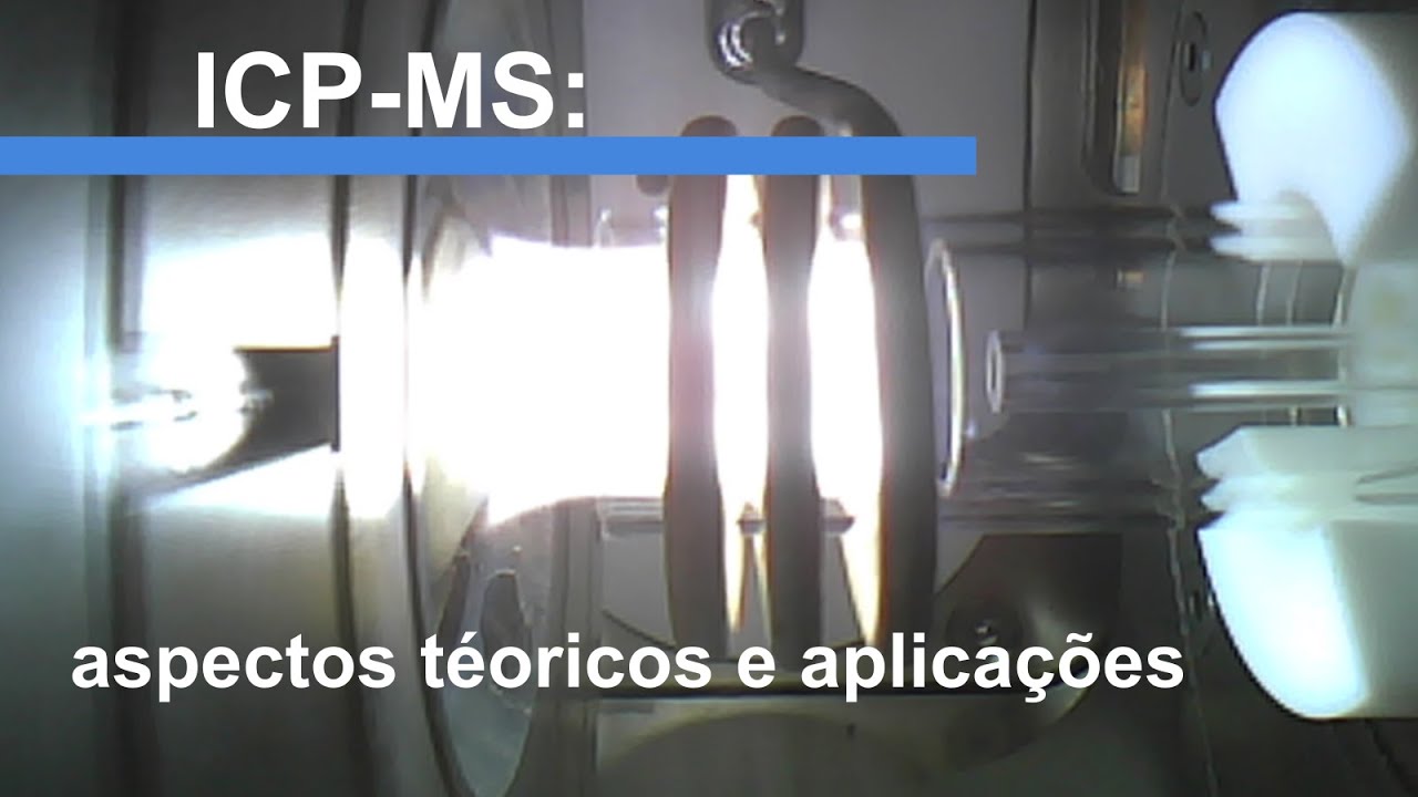 ICP-MS - aspectos teóricos e aplicações - YouTube