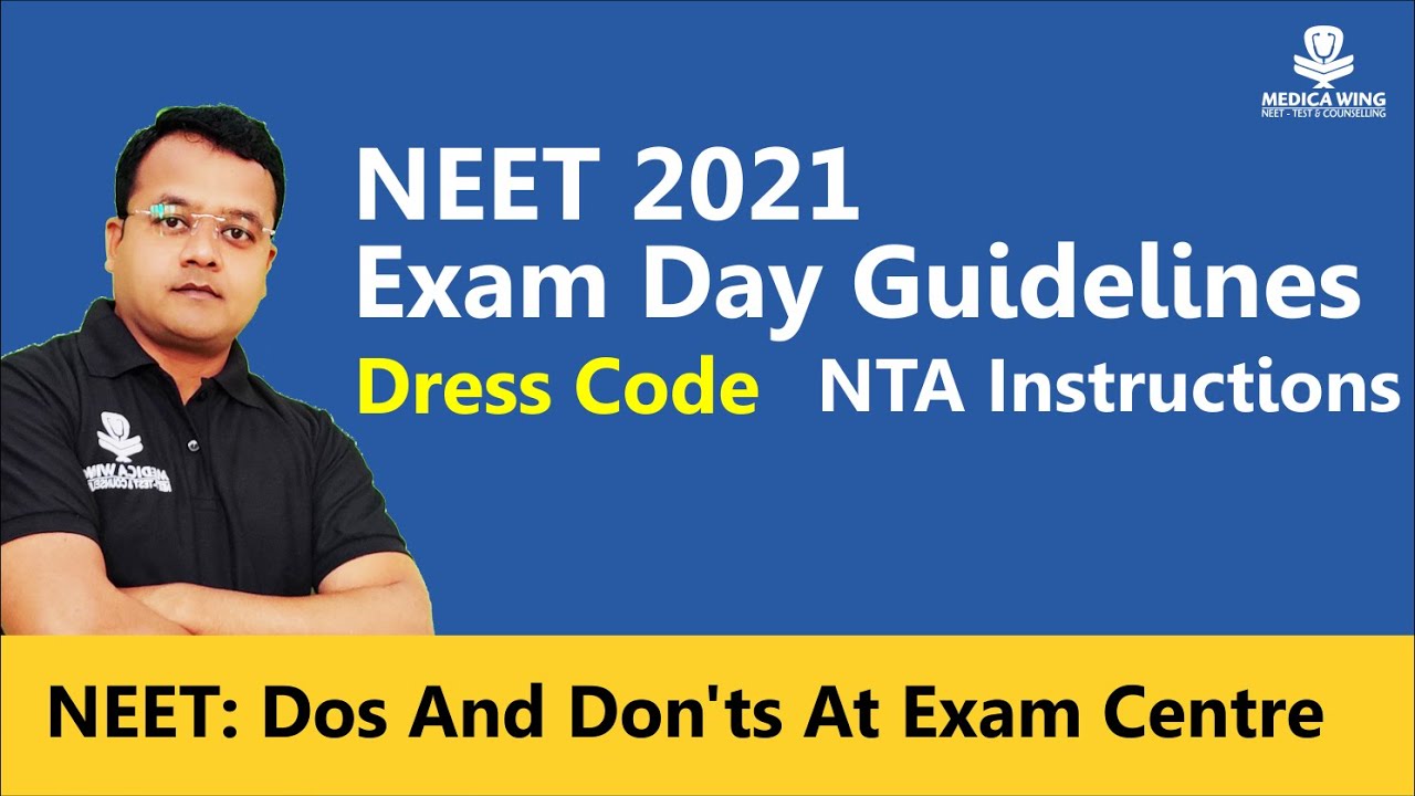What To Carry In NEET Exam Hall 2021 NEET 2021 Dress Code NTA s what-to-carry-in-neet-exam-hall-2021-neet-2021-dress-code-nta-s