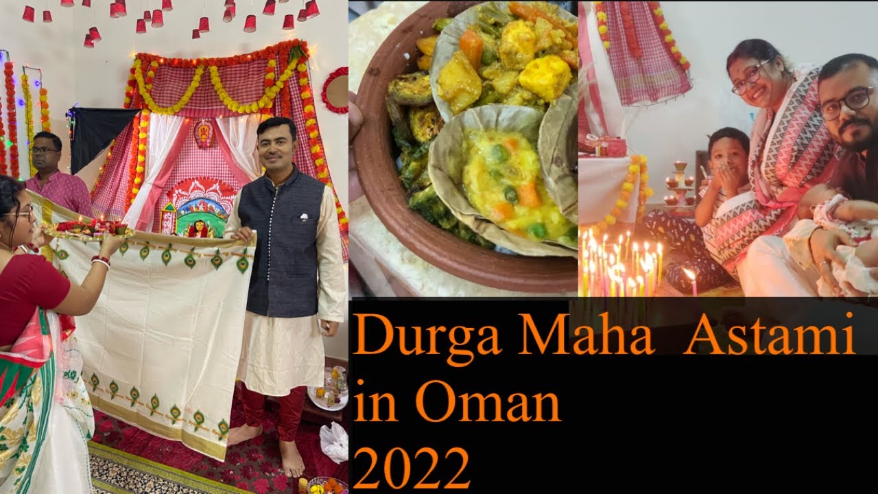 Maha Astami te Malsa bhog, Sandhi Pujo 🙏 Oman a Probashi Bangali Der ...