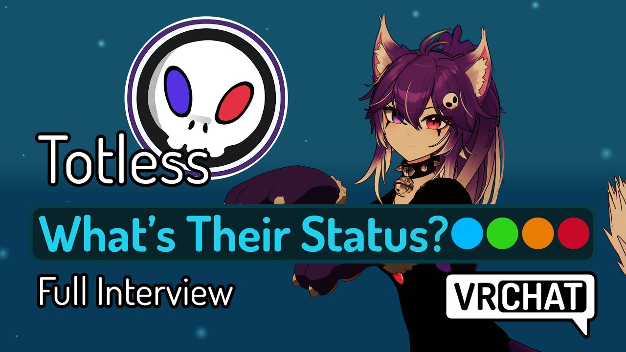 What's Their Status🔵🟢🟠🔴 - @Totless interview - YouTube