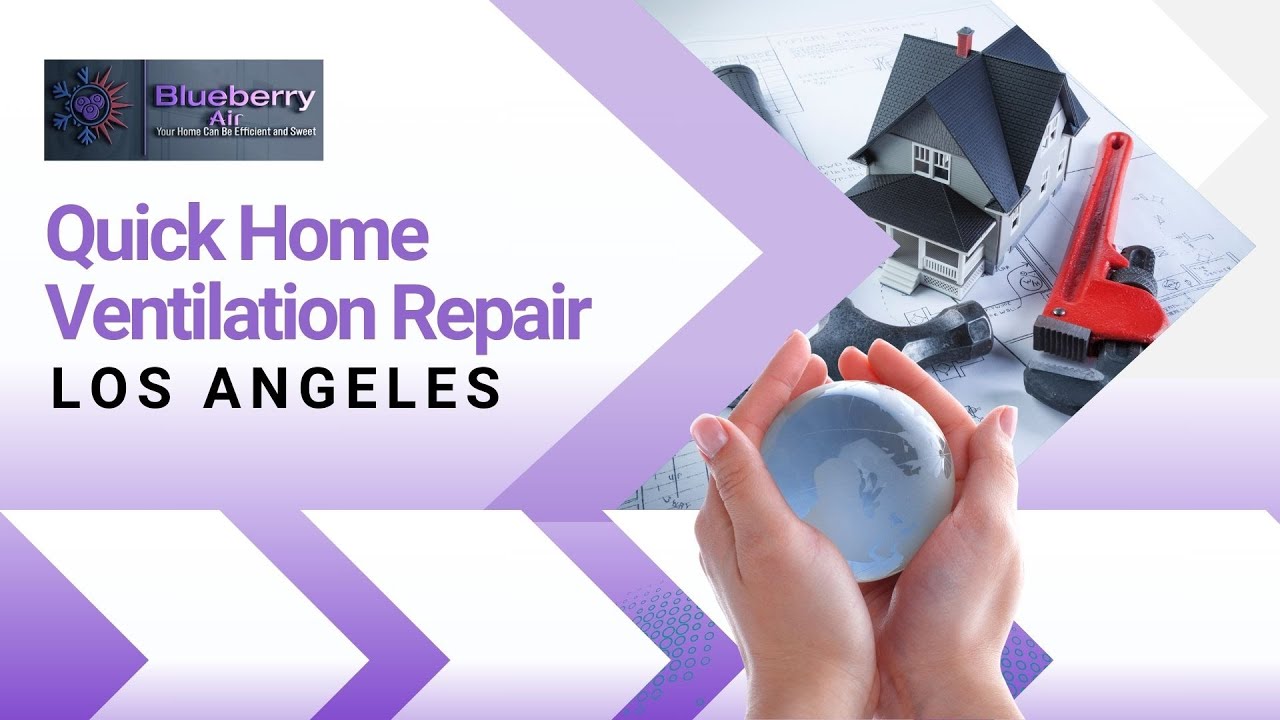 Quick Home Ventilation Repair Los Angeles - YouTube