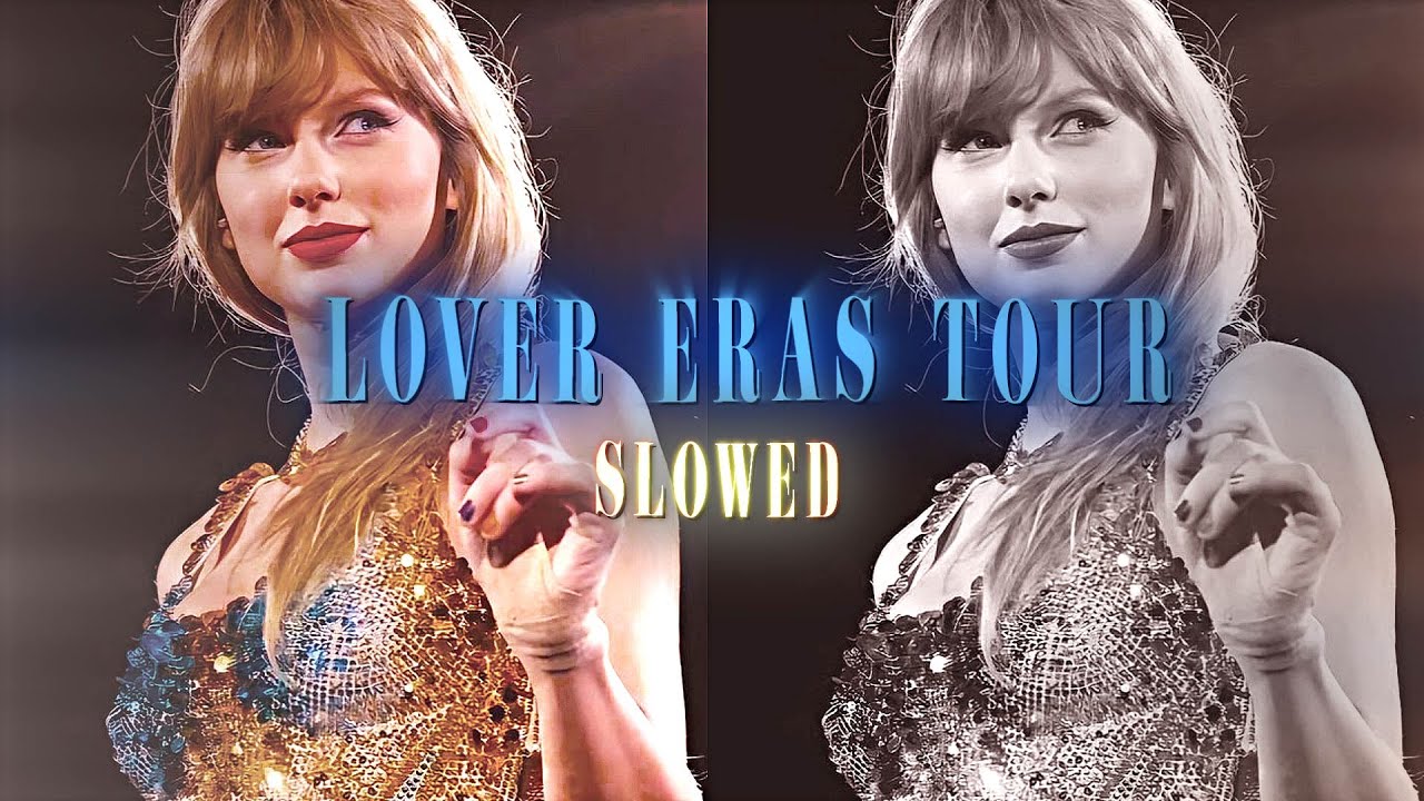 lover eras tour movie 4k scene pack SLOWED (with megalink) - YouTube