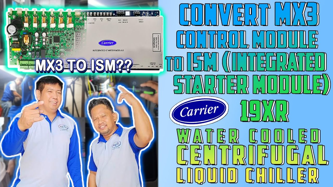 HOW TO CONVERT MX3 MODULE TO ISM (INTEGRATED STARTER MODULE) OF CARRIER ...