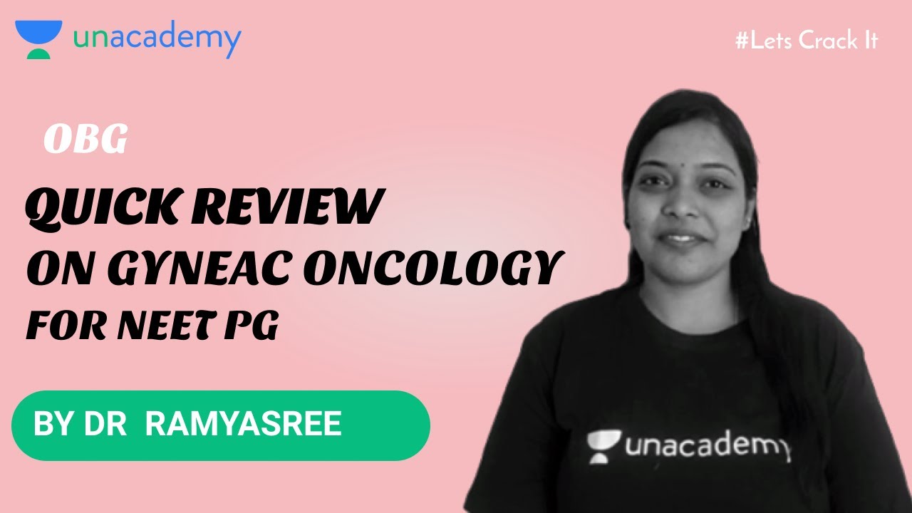 NEET PG | OBG | Quick Review On Gyneac Oncology By Dr. Ramyasree - YouTube