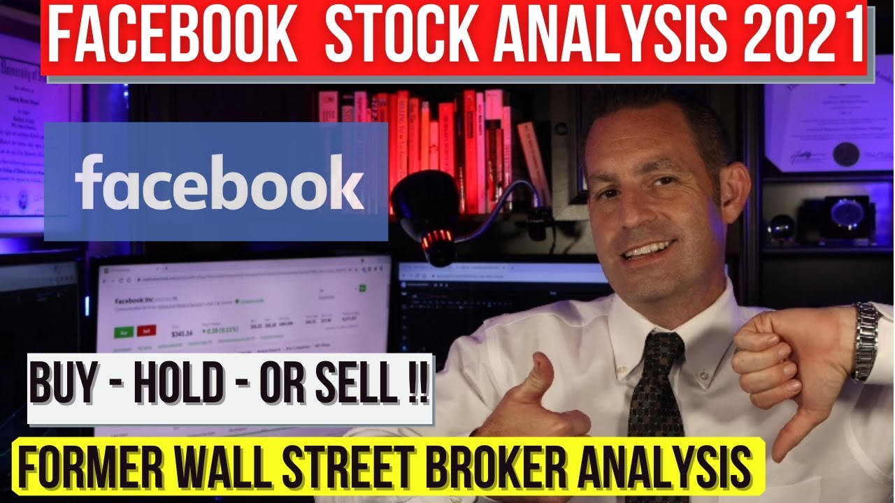 Facebook Stock Analysis - Buy Hold or Sell - FB Stock Analysis ...