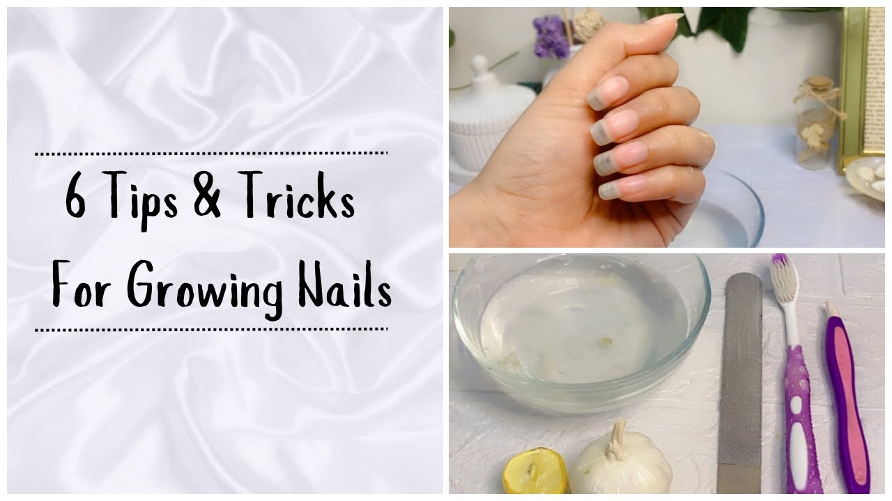 6 tips for strong nails,how to grow long nails faster at home| no more ...
