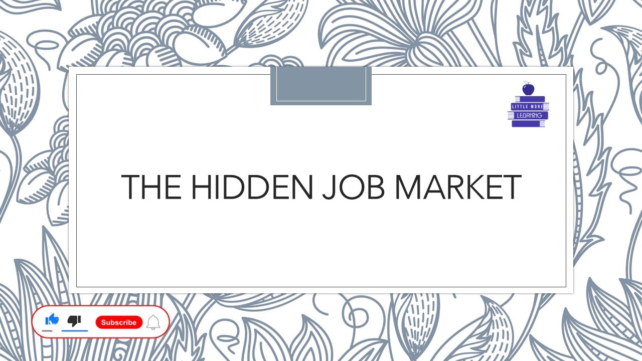 The Hidden Job Market: How to Find Secret Opportunities That Aren’t ...