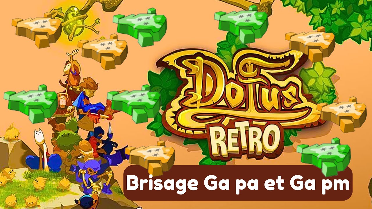 Dofus Retro - Astuce kama petites teams - On brise plein d'items PA et ...