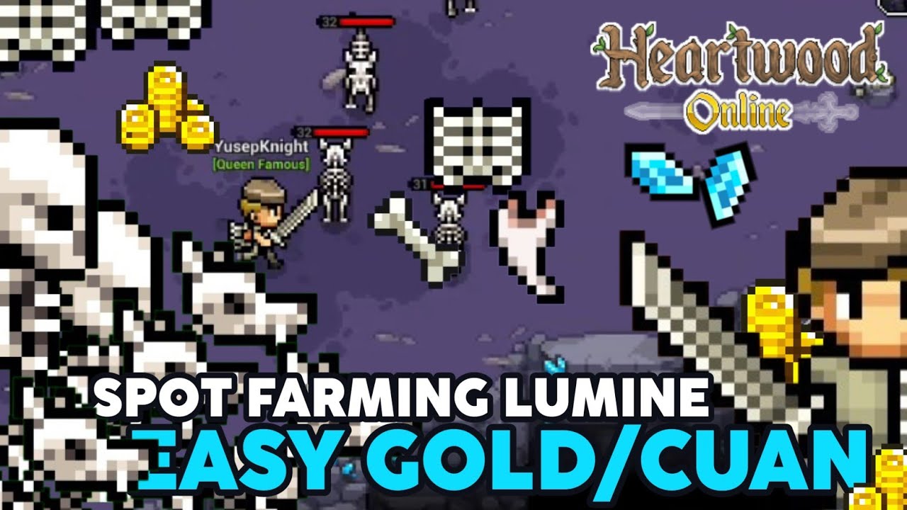 Spot Farming Lumine Terbaik Auto Cuan, Easy Gold - Heartwood Online ...