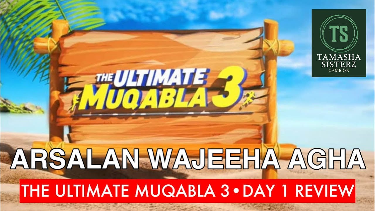 The Ultimate Muqabla 3 Ep 1 || Arsalan Wajeeha Agha - YouTube