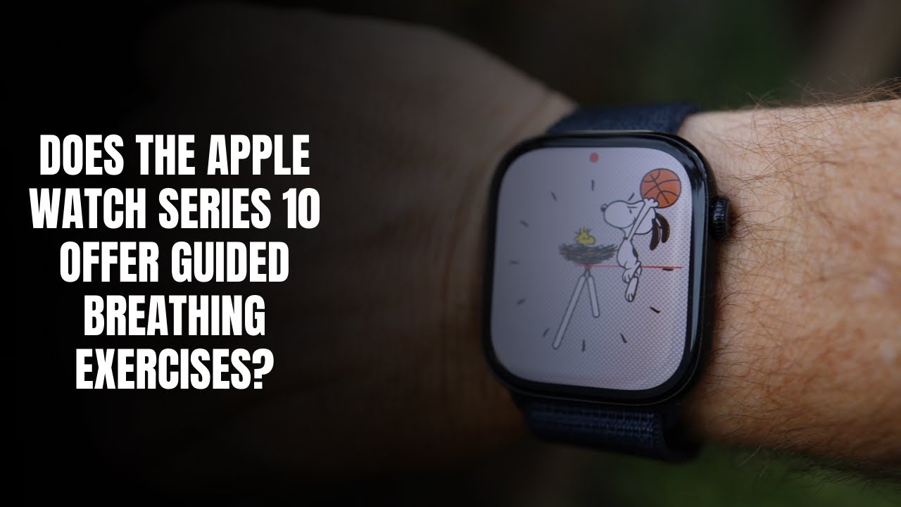 Does the Apple Watch Series 10 offer guided breathing exercises? - YouTube