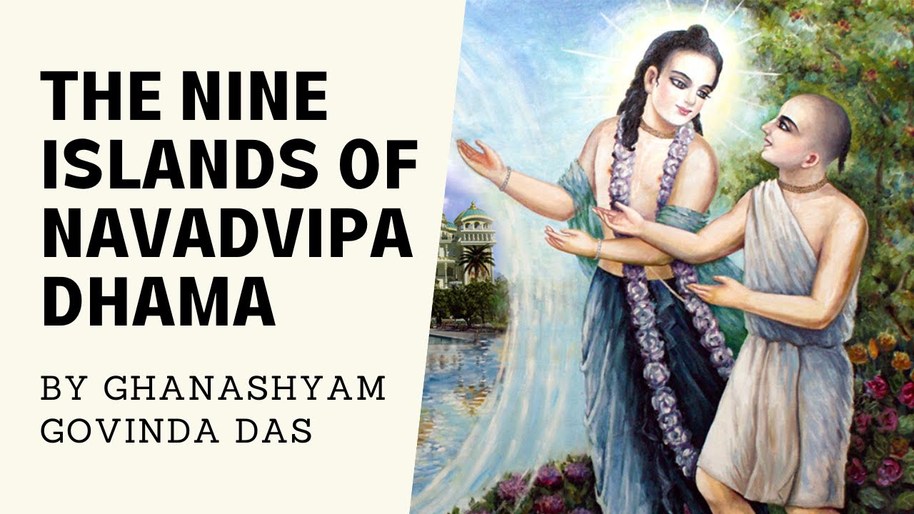 The Nine Islands of Navadvipa(Part 1) | Sun, 18.07.21 | HG Ghanashyam ...
