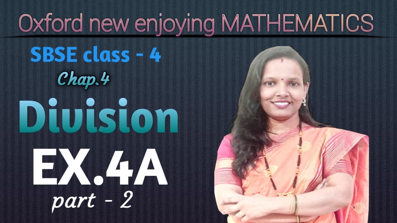 Ex.4A part 2 Chapter 4 Division | CBSE Class 4 maths | Oxford book | Dividing with 1 digit ...
