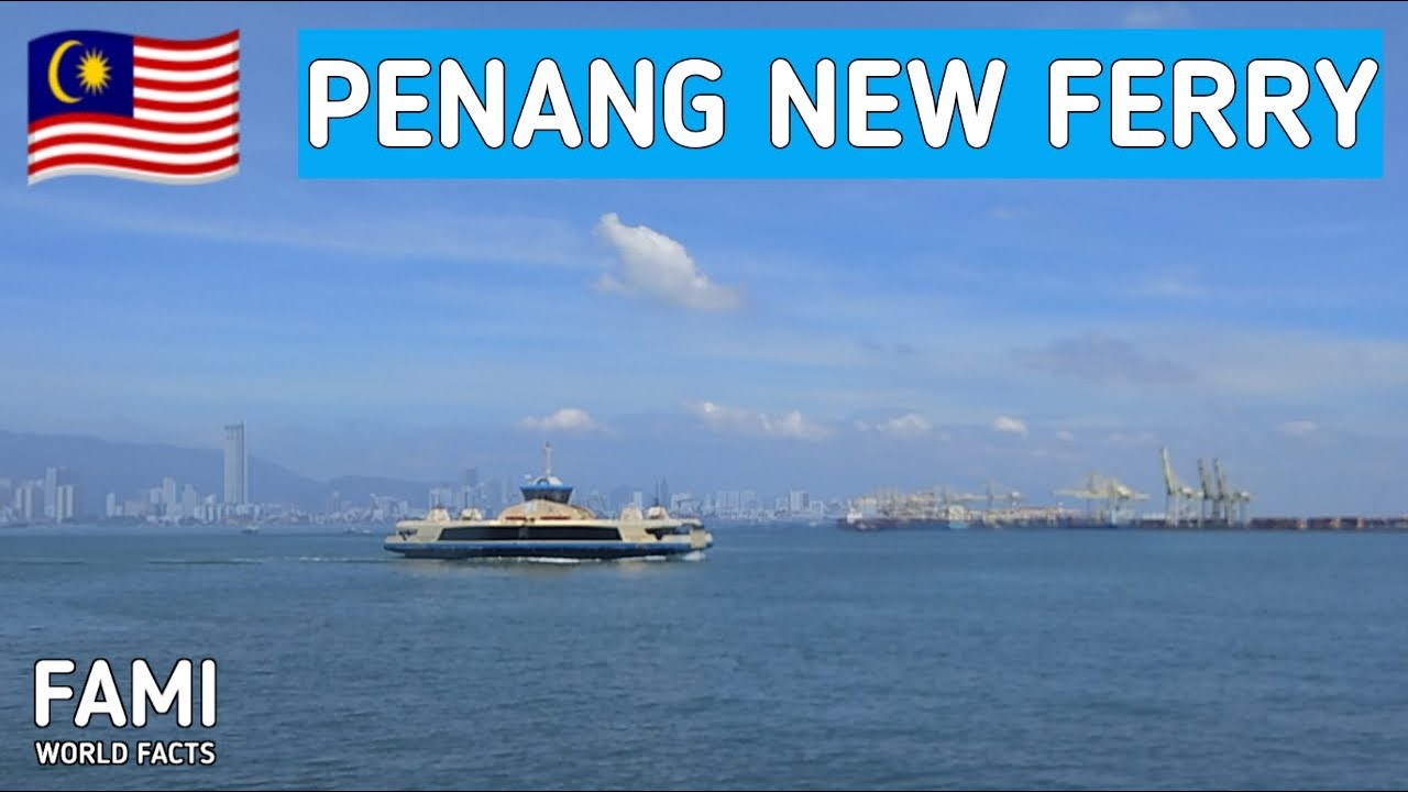 Penang Ferry - 130 Years of Historical Voyage - YouTube