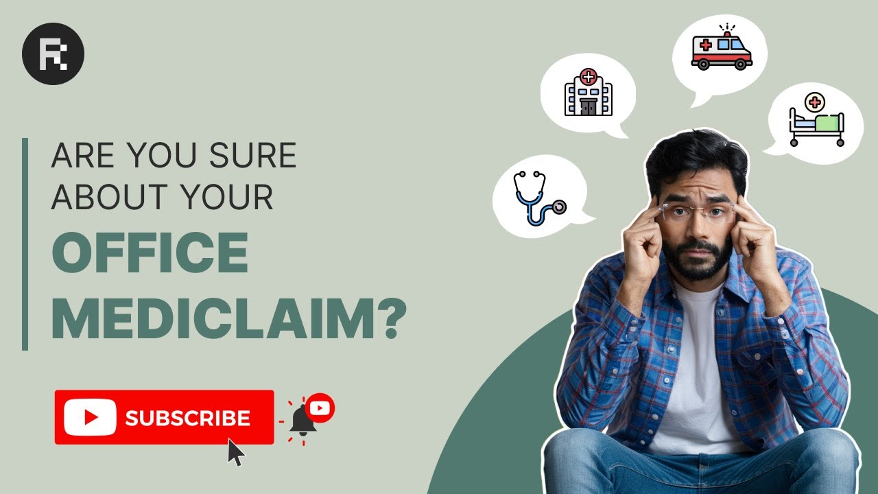 Office এ Mediclaim Facility থাকলেও কি আবার নিজের থেকে কিছু করা প্রয়জন ...