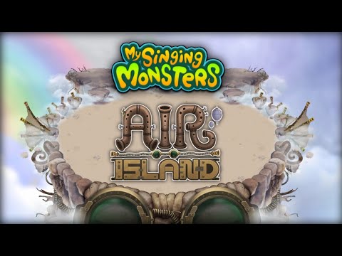 My Singing Monsters / Air Island / Full song, All monsters sounds - YouTube
