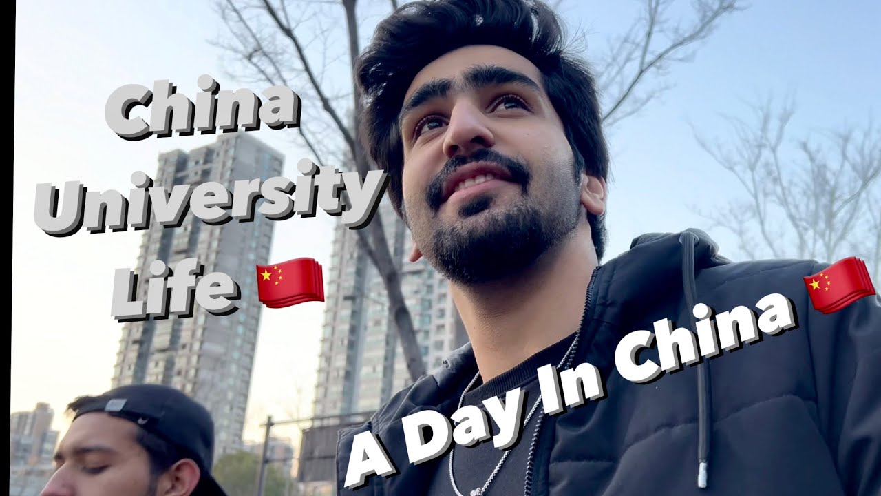 A Day In a University 🇨🇳 | University Life in China 🇨🇳🇨🇳 - YouTube