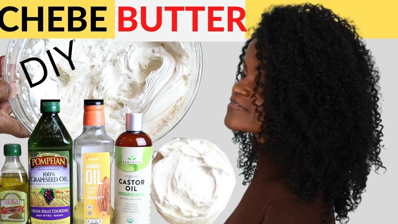 DIY CHEBE BUTTER | CHEBA OIL | HEALTHY LONGER HAIR - YouTube