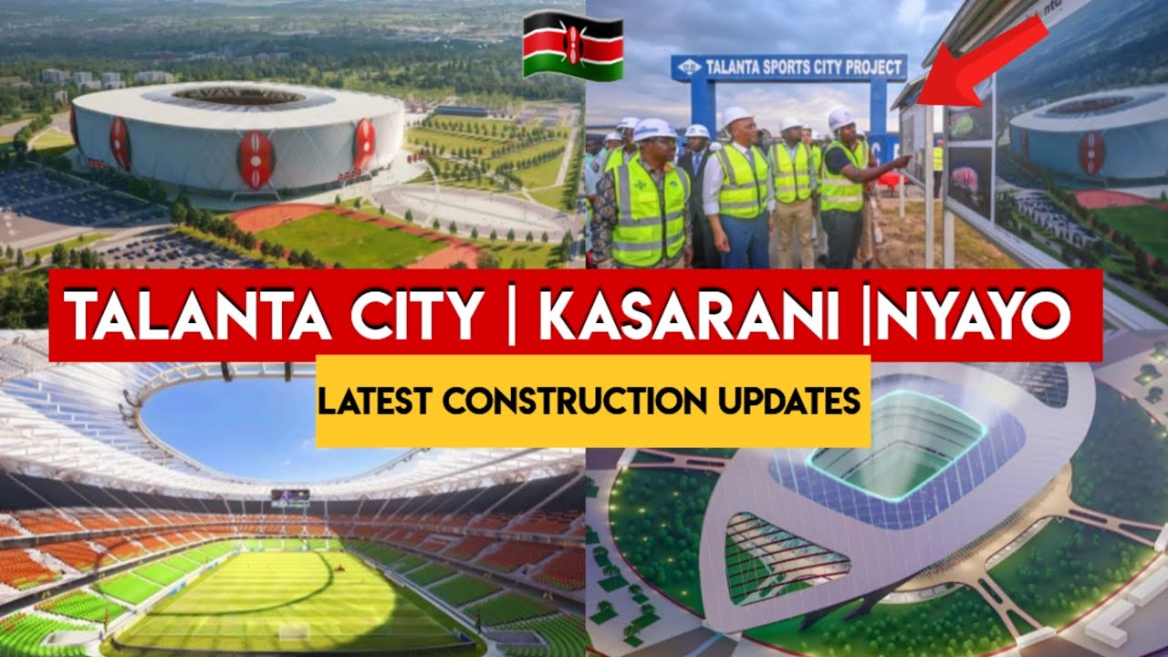 Kenya's Talanta City Stadium |Nyayo & Kasarani NOW A REALITY -Latest ...