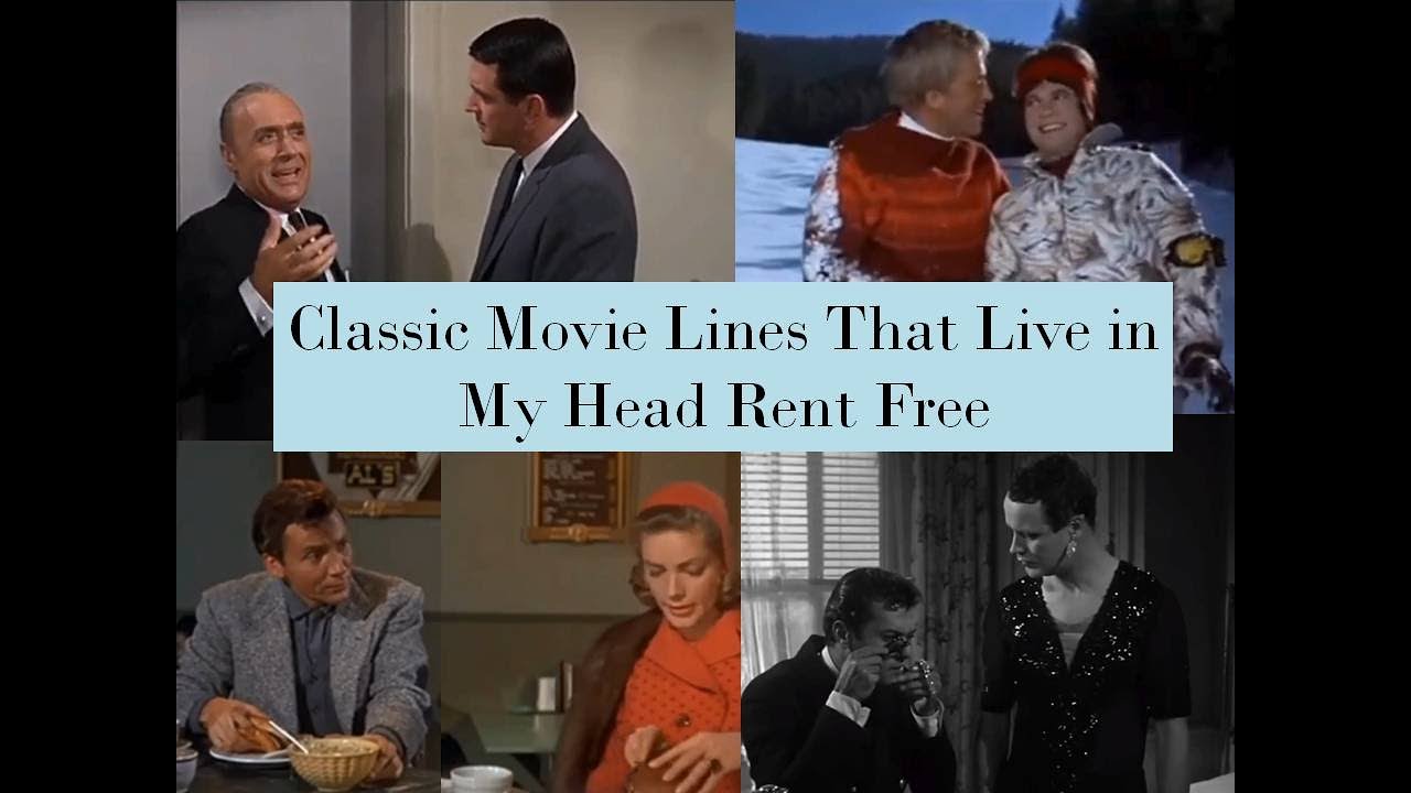 Classic Movie Lines That Live in My Head Rent Free - YouTube