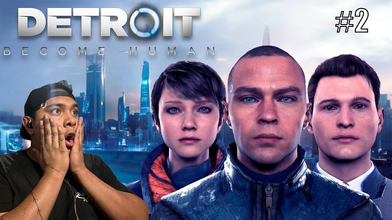 DETROIT BECOME HUMAN || SOY UN ROBOT RICO #2 - YouTube