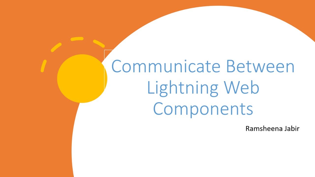 Salesforce Lwc Communication Between Lwc Salesforcehunt Spring23 Youtube