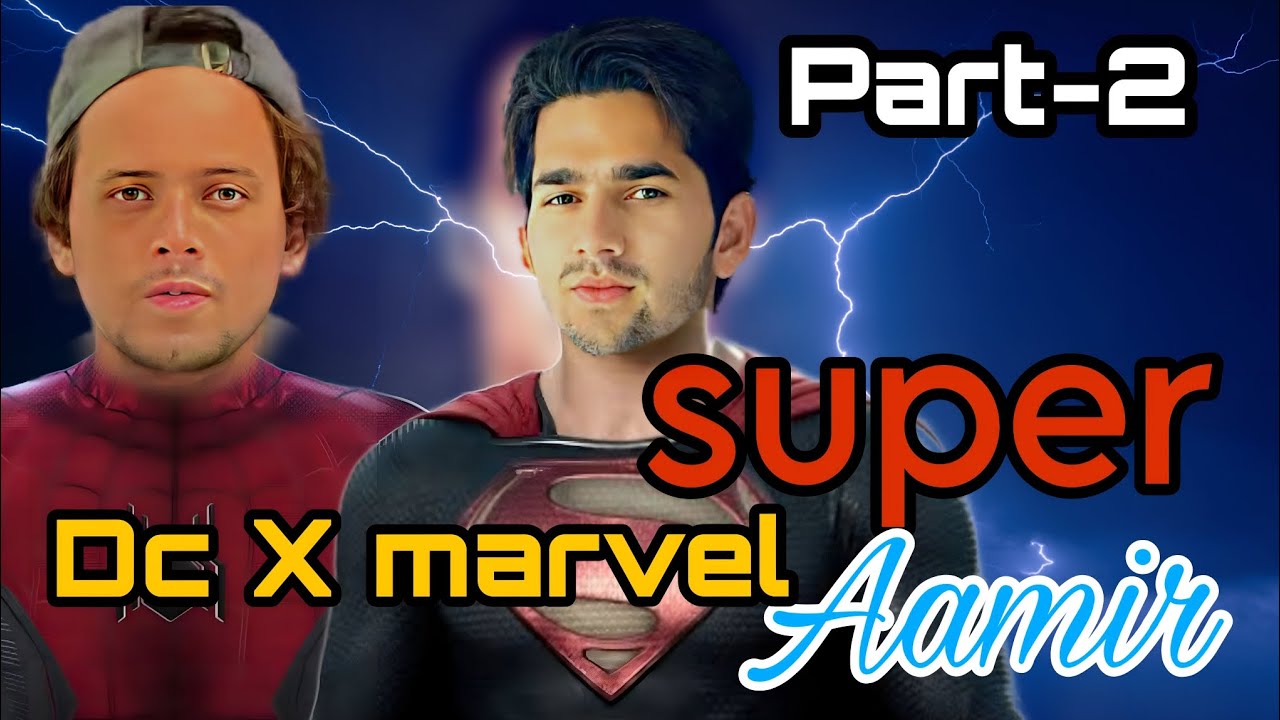 Super Aamir Part-2 😂|Dc X Marvel#varun_edits #youtube#funnyvideo#comedy#marvel#dc#superman# ...