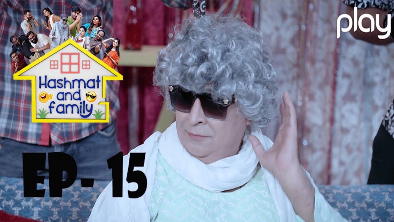 Hashmat And Family | Episode 15 | Comedy Drama | Sitcom | Play ...