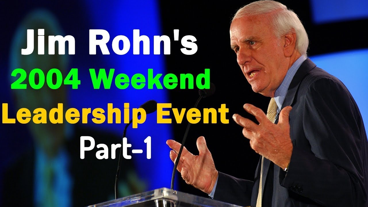 Jim Rohn's 2004 Weekend Leadership Event part-1 - YouTube