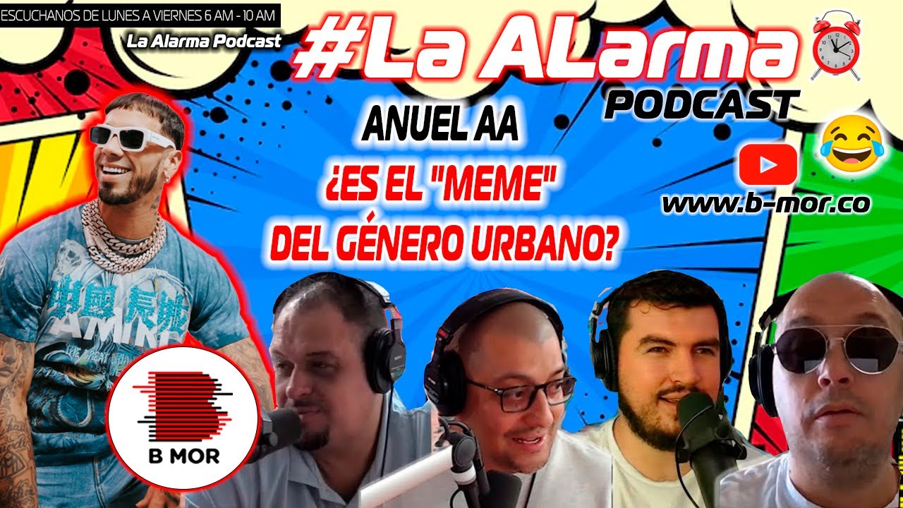 ANUEL AA ¿ES EL "MEME" DEL GÉNERO URBANO?. #LaAlarmapodcast - YouTube