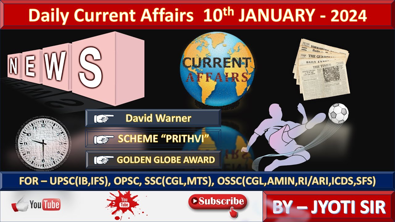 Daily Current affairs||10TH- JAN 2024 ||OPSC||AMIN||RI/ARI||SFS||UPSC ...