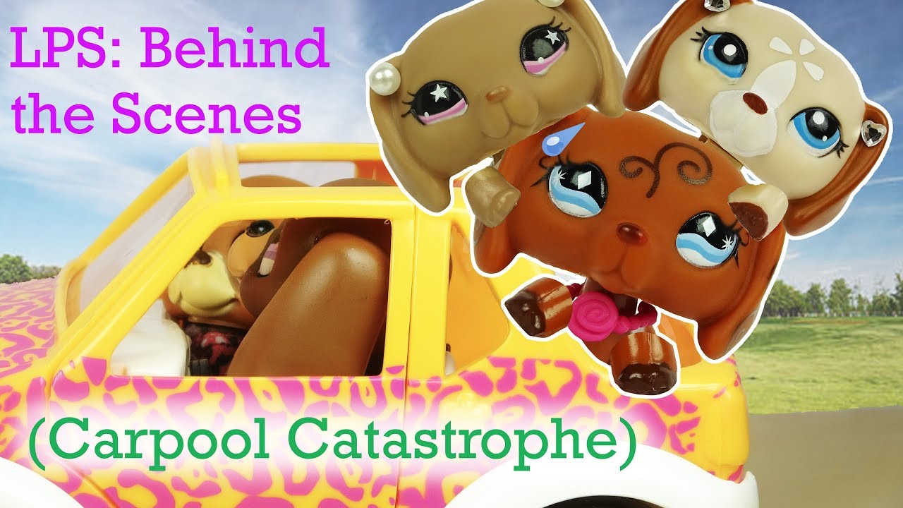 LPS: Behind the Scenes (Carpool Catastrophe) - YouTube