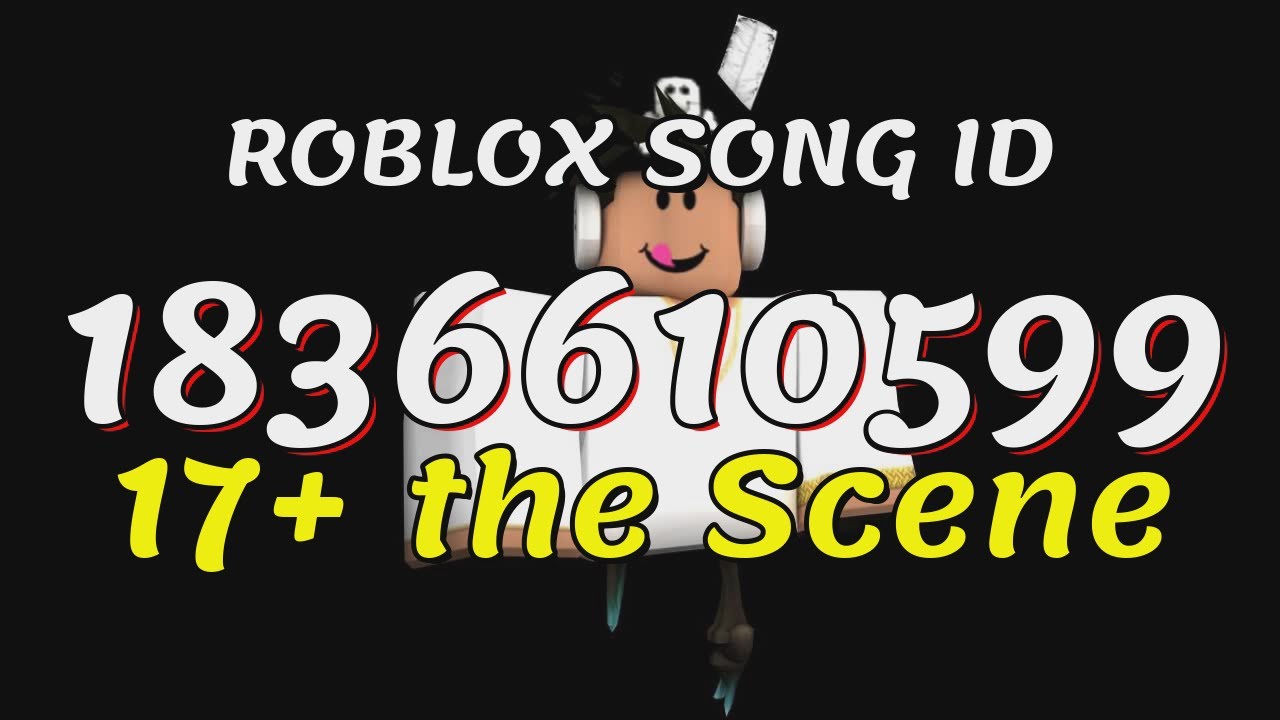17+ The Scene Roblox Song IDs/Codes - YouTube