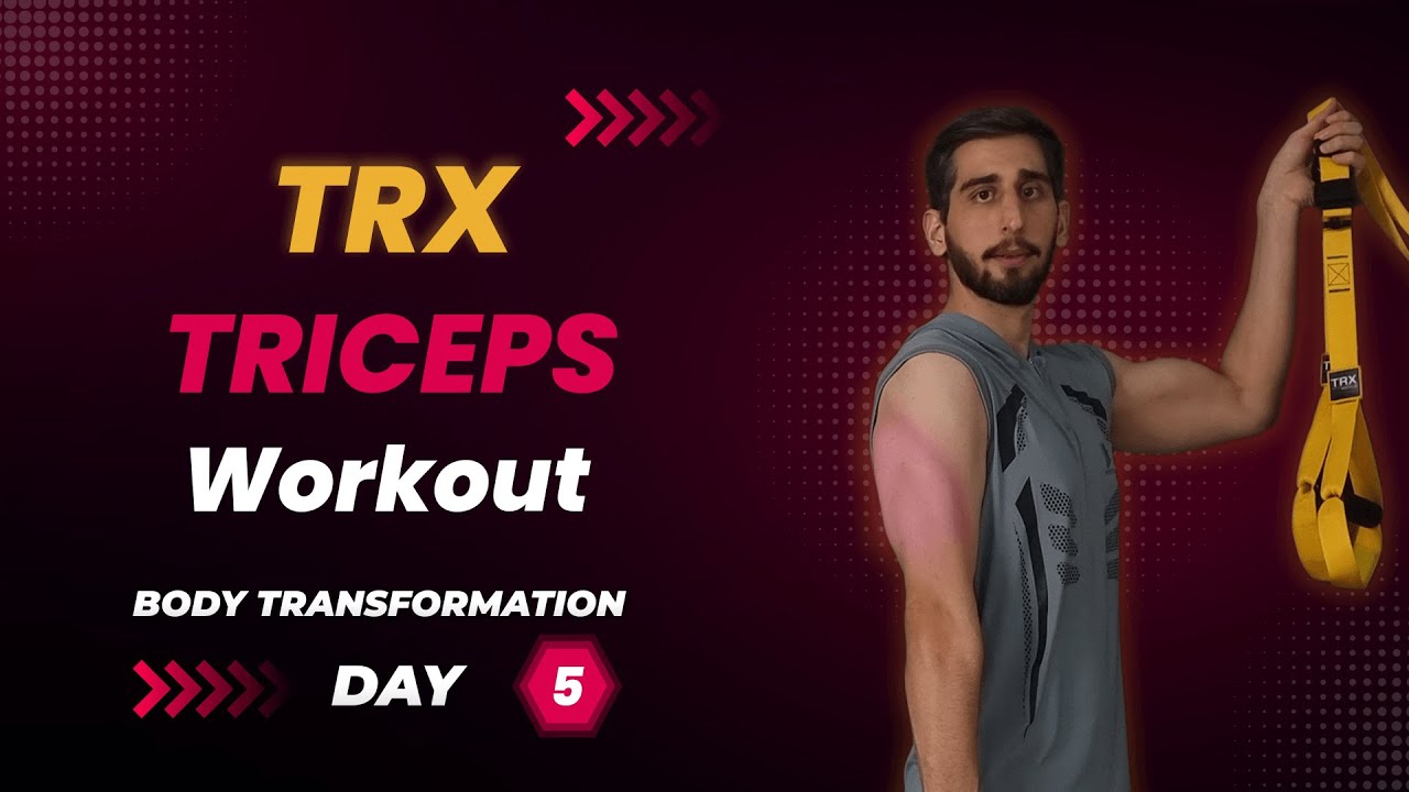 TRX Triceps Workout - Body Transformation at Home Day 5 - YouTube