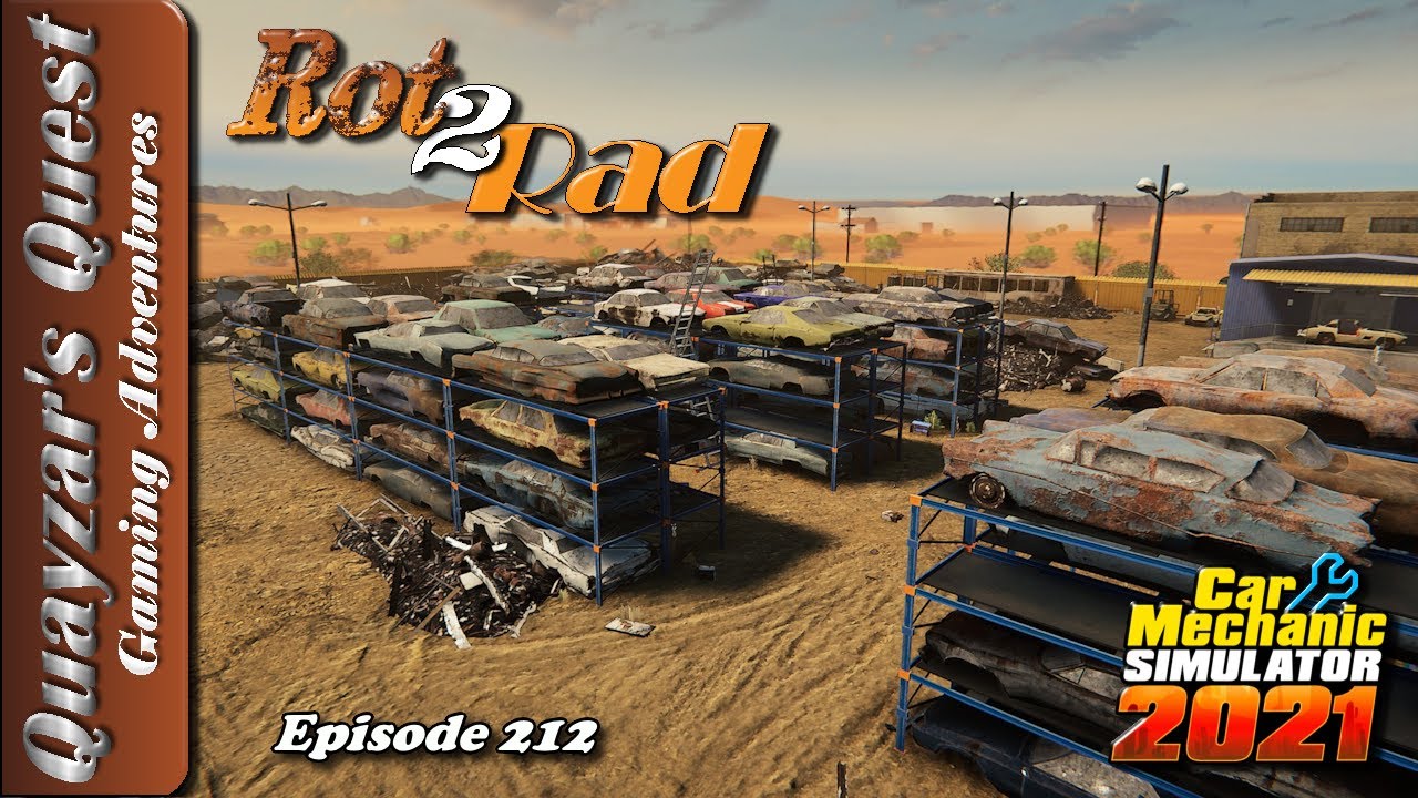 Car Mechanic Simulator 2021 - Rot2Rad: Junkyard Builds Ep.212 - YouTube
