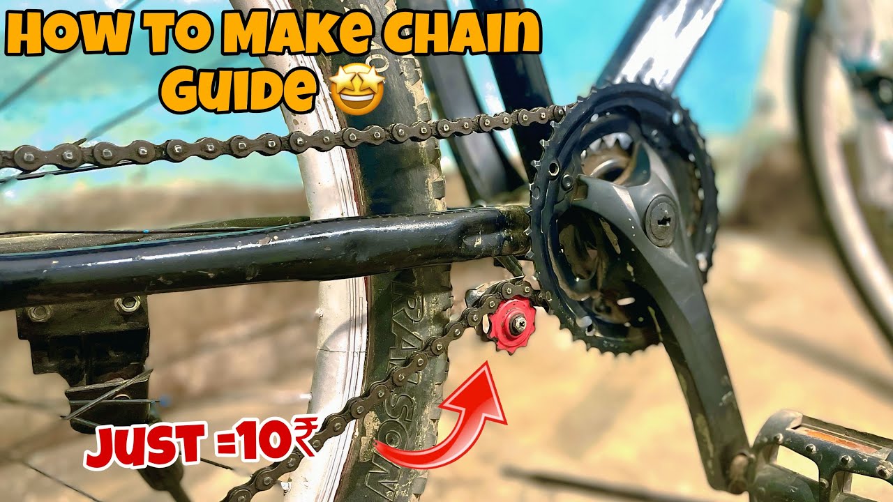 How To Make Chain Guide For Your Cycle 🔥 | Only 60₹ | MTB Rohit 01 ...