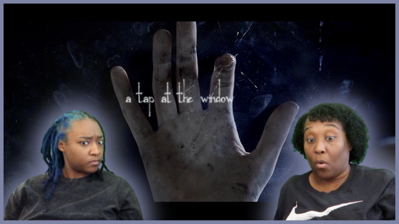 A Tap at the Window | Short Horror Film | Reaction - YouTube