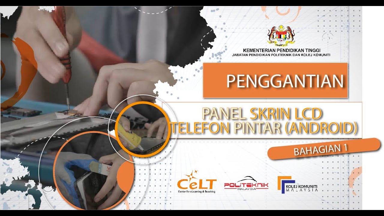 Penggantian Panel Skrin LCD Android Bahagian 1 - YouTube